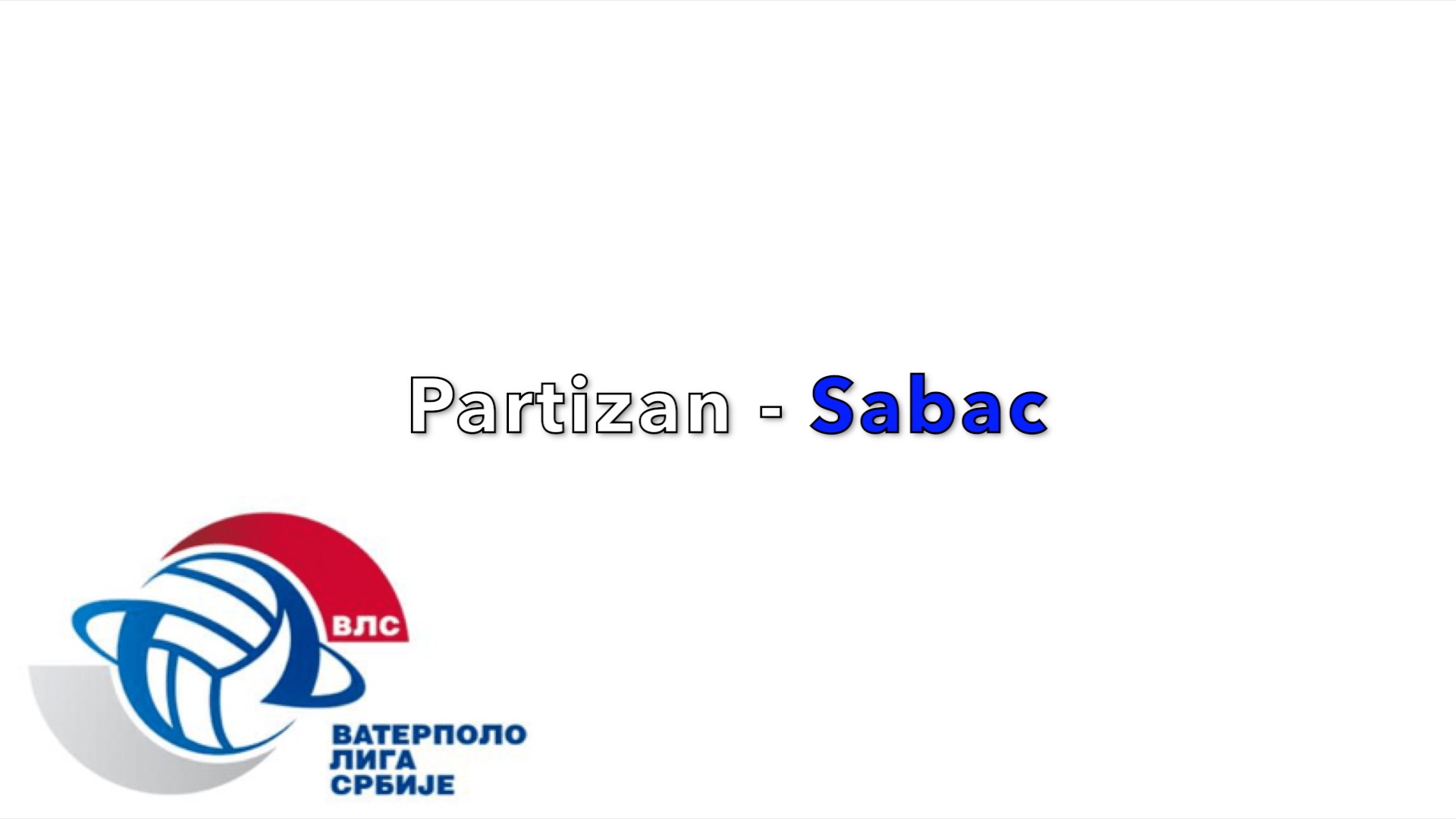 Championnat de Serbie 2022-2023 : Partizan - Sabac (Les buts)